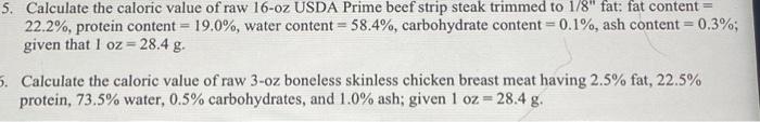 Solved 5. Calculate the caloric value of raw 16-oz USDA | Chegg.com