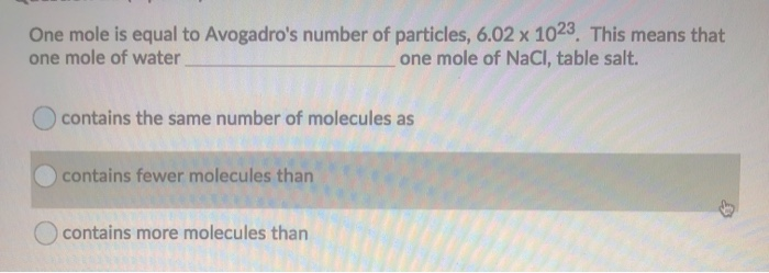 Solved One mole is equal to Avogadro's number of particles, | Chegg.com
