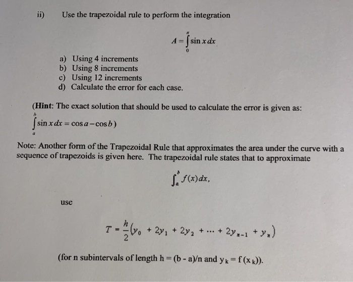 Solved ii) Use the trapezoidal rule to perform the | Chegg.com