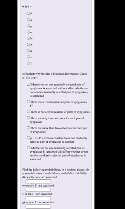 Solved c) Explain why this has a binomial distribution. | Chegg.com