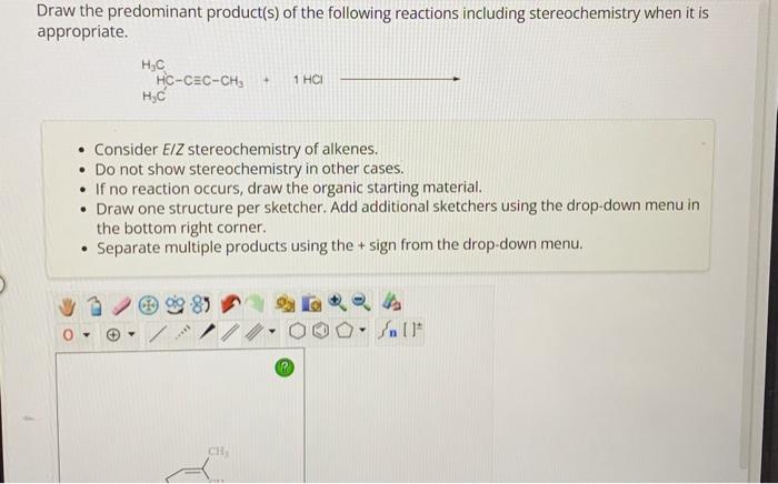 Solved Draw the predominant product(s) of the following | Chegg.com