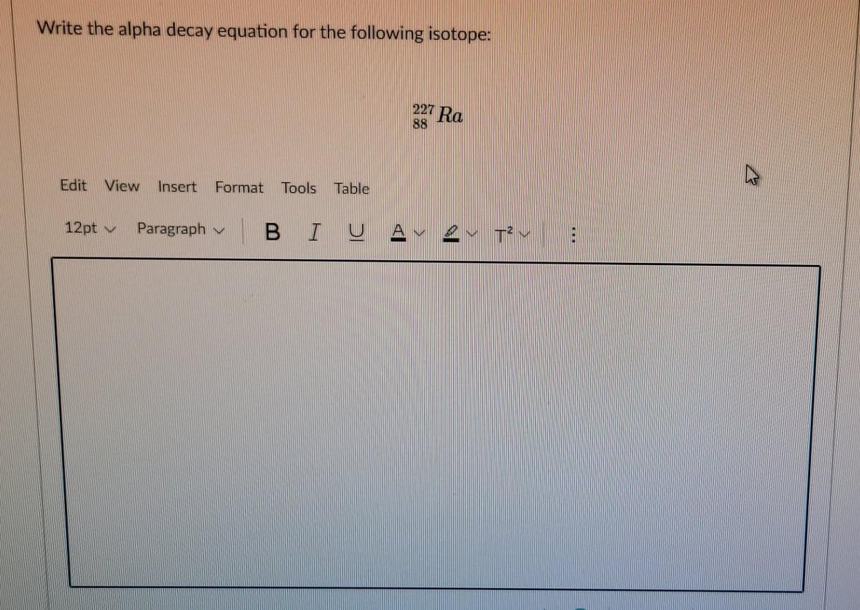 Solved Write the alpha decay equation for the following | Chegg.com