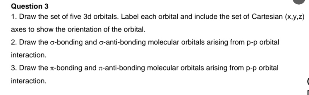 Solved Question 3Draw the set of five 3d orbitals. Label | Chegg.com