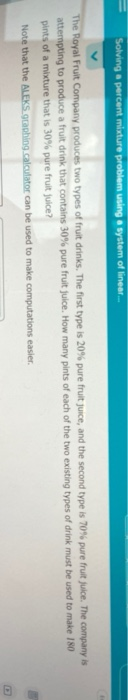 Solved Solving a percent mixture problem using a system of | Chegg.com