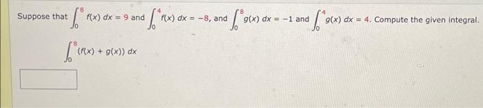 Solved Suppose that Sº F f(x) dx = 9 and 8 [°CF(x (f(x) + | Chegg.com