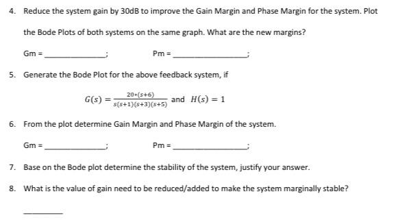 Solved 1. Generate the Bode Plot for the following feedback | Chegg.com