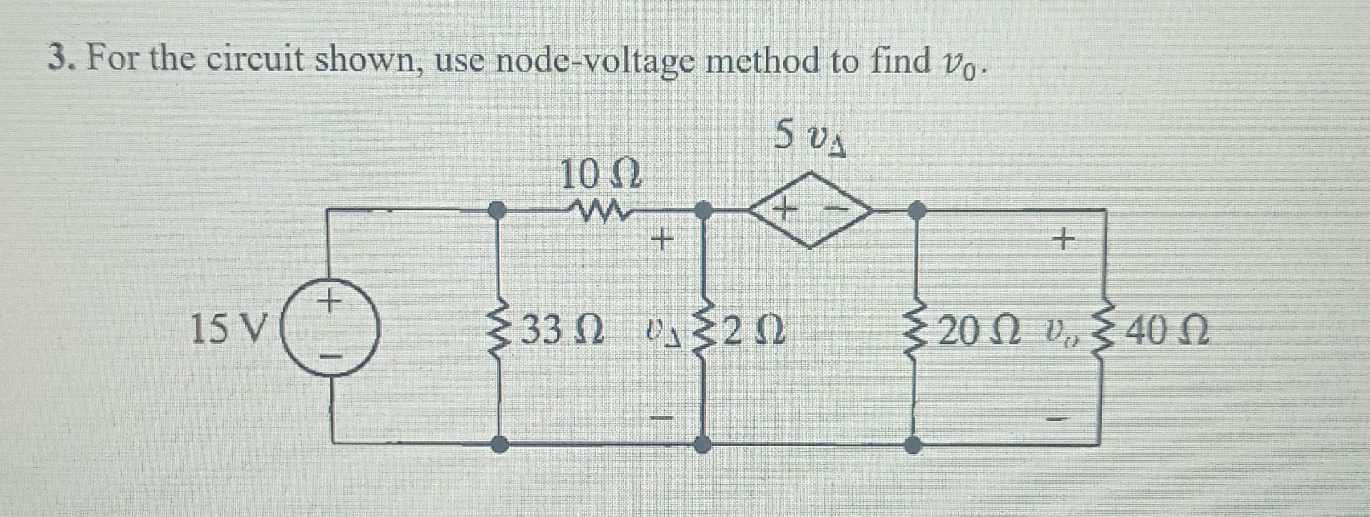 Solved 3. For the circuit shown, use node-voltage method to | Chegg.com