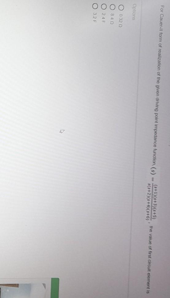 Solved For Cauer-Il form of realization of the given driving | Chegg.com