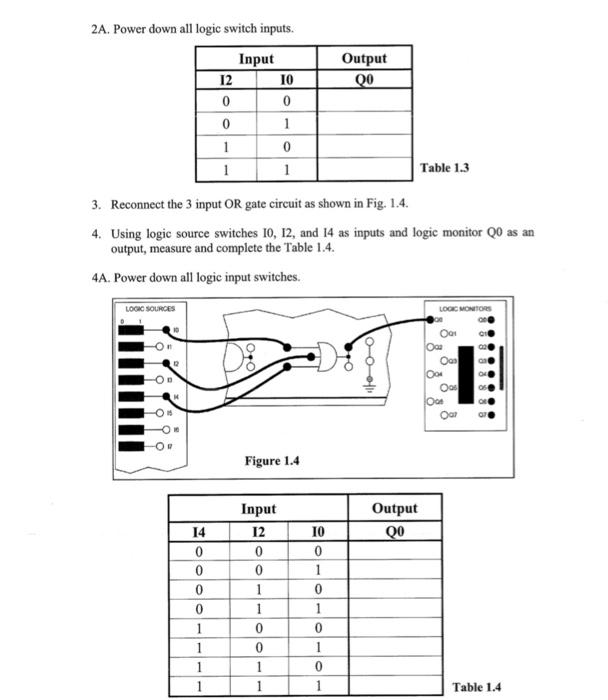 Solved 1. Connect the 2 input OR gate circuit as shown in | Chegg.com