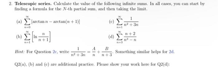 Solved 2. Telescopic series. Calculate the value of the | Chegg.com