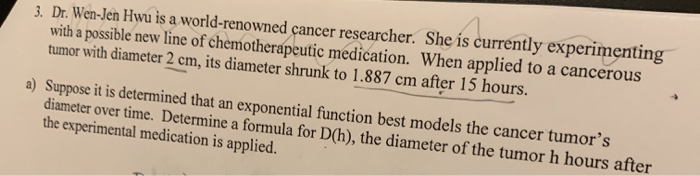 Solved 3. Dr. Wen-Jen Hwu is a world-renowned cancer | Chegg.com