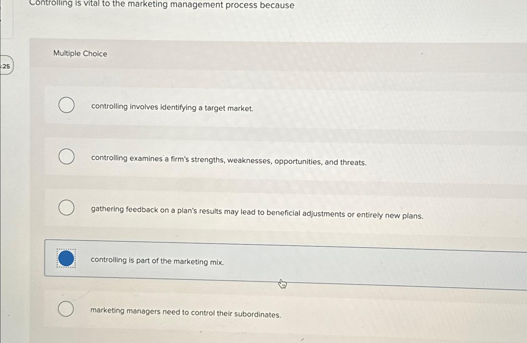 Solved Multiple Choicecontrolling involves identifying a | Chegg.com