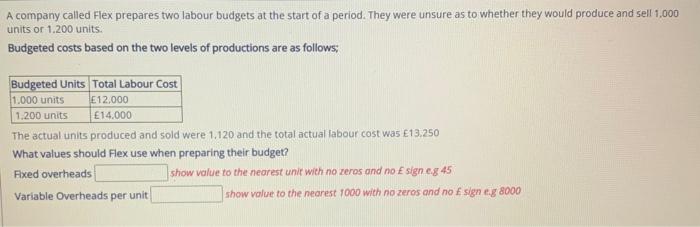 Solved A company called Flex prepares two labour budgets at | Chegg.com