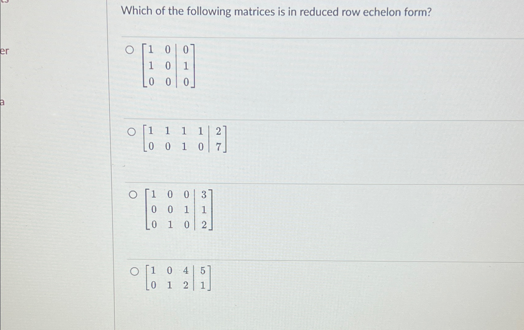 Solved Which of the following matrices is in reduced row | Chegg.com