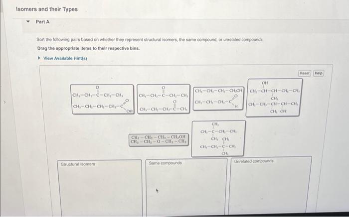 Solved Isomers and their Types Part A Sort the following | Chegg.com