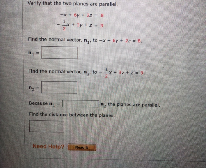 Solved Verify that the two planes are parallel. -x + 6y + 2z | Chegg.com