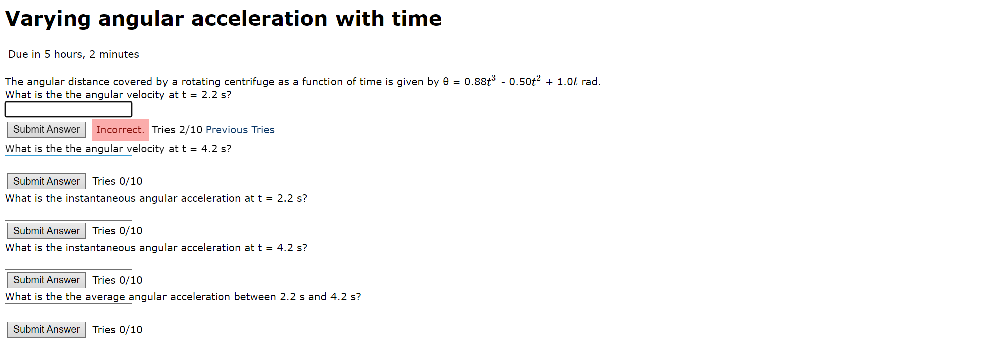 Solved Varying angular acceleration with timeThe angular | Chegg.com