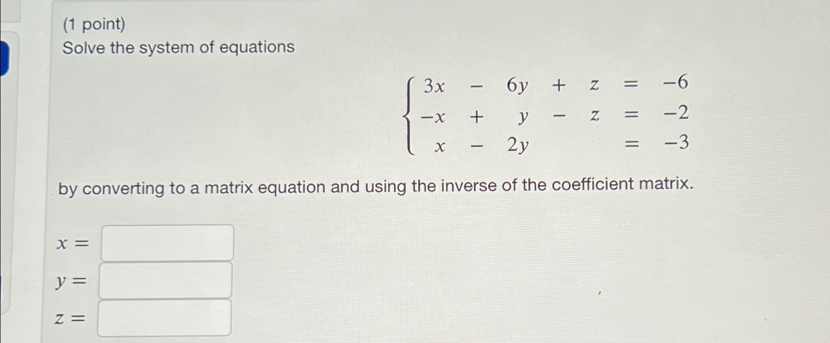 Solved (1 ﻿point)Solve the system of | Chegg.com