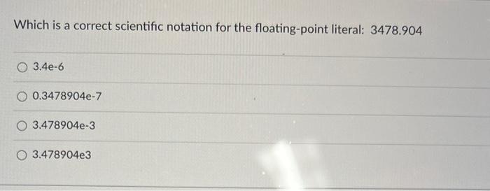Solved Which is a correct scientific notation for the | Chegg.com
