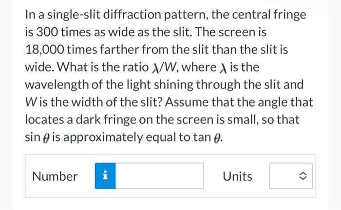 Solved In a single-slit diffraction pattern, the central | Chegg.com