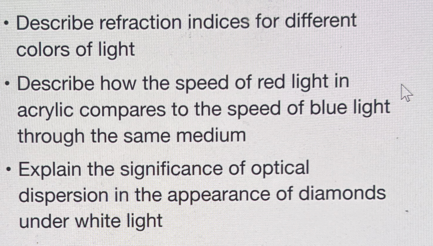 Solved Describe refraction indices for different colors of | Chegg.com