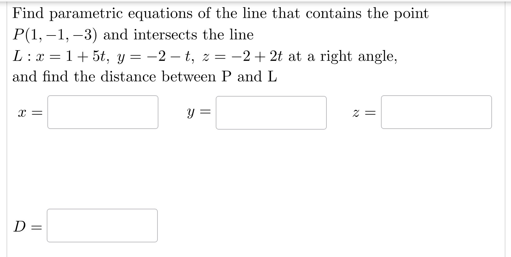 Solved Find parametric equations of the line that contains | Chegg.com