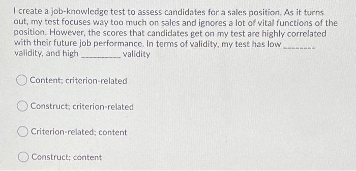 Solved I create a job-knowledge test to assess candidates | Chegg.com