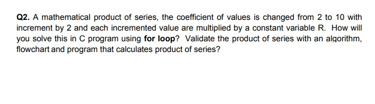 Solved Q2. A mathematical product of series, the coefficient | Chegg.com