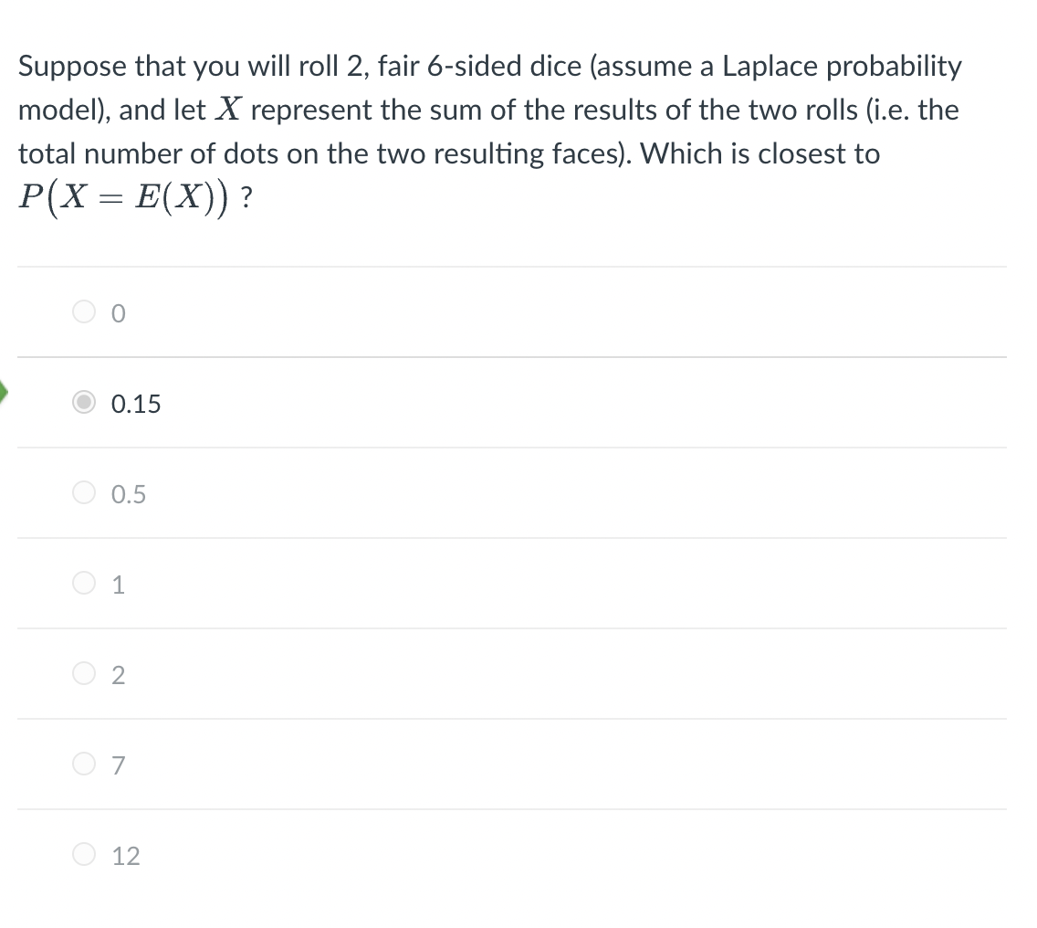 Solved Suppose that you will roll 2, ﻿fair 6-sided dice | Chegg.com