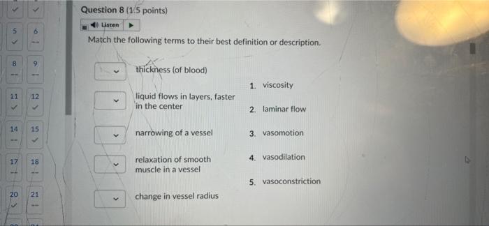 Solved Question 8 (1.5 points) Usten 5 Match the following | Chegg.com