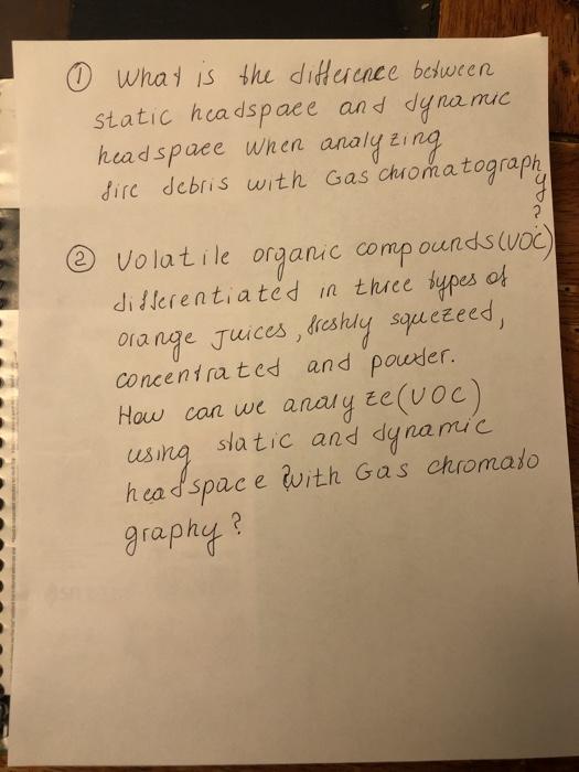 Solved 0 What is the difference between static headspace and | Chegg.com