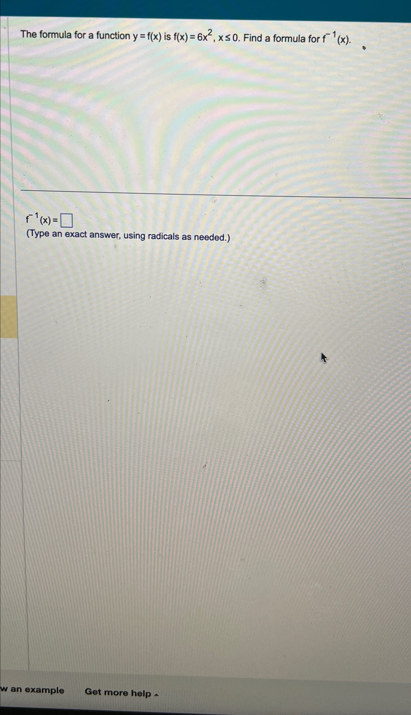 Solved The formula for a function y=f(x) ﻿is f(x)=6x2,x≤0. | Chegg.com