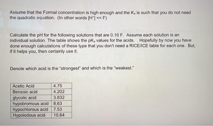 Solved Assume that the Formal concentration is high enough | Chegg.com