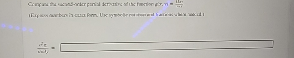 Solved Compute the second-order partial derivative of the | Chegg.com