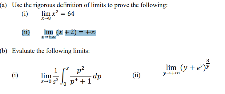 limx→+∞ (x+2) = +∞ (a) ﻿Use the rigorous definition | Chegg.com