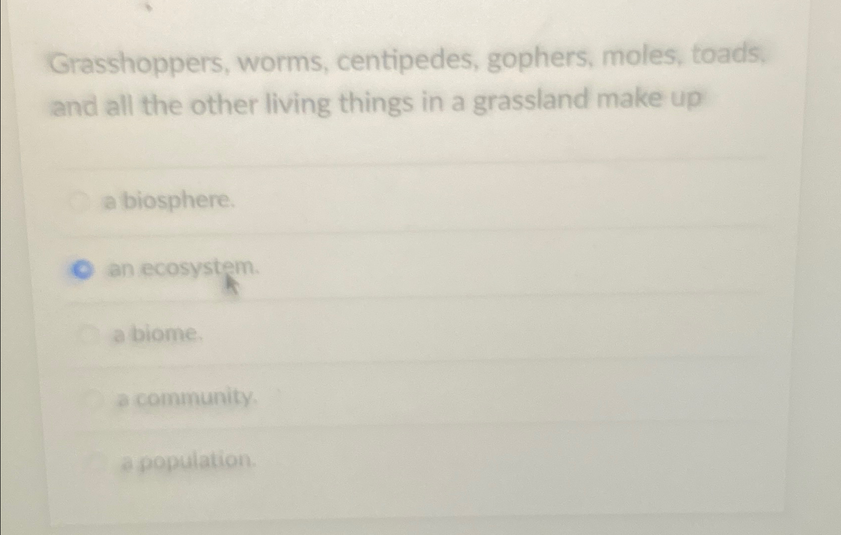 Solved Grasshoppers, worms, centipedes, gophers, moles, | Chegg.com