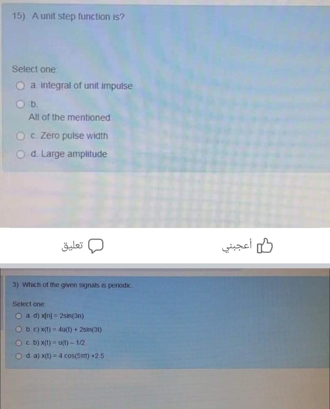 Solved 15) A unit step function is? Select one a integral of | Chegg.com