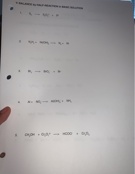 Solved V. BALANCE by HALF-REACTION in BASIC SOLUTION 1. S. | Chegg.com