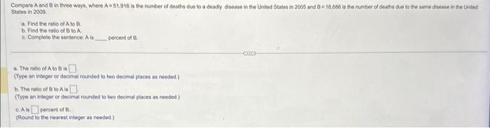 Solved Compare A and B in three ways, where A=51,916 is the | Chegg.com
