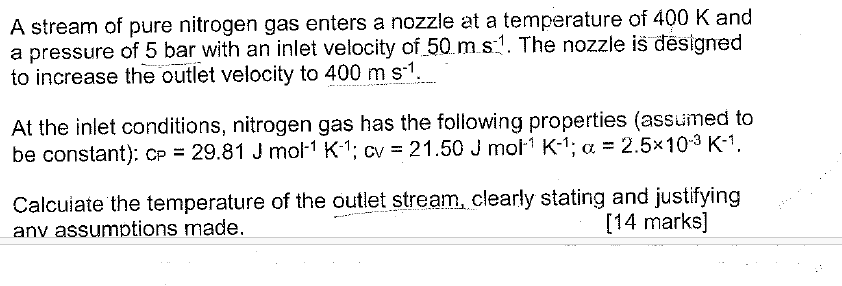 Solved A stream of pure nitrogen gas enters a nozzle at a | Chegg.com