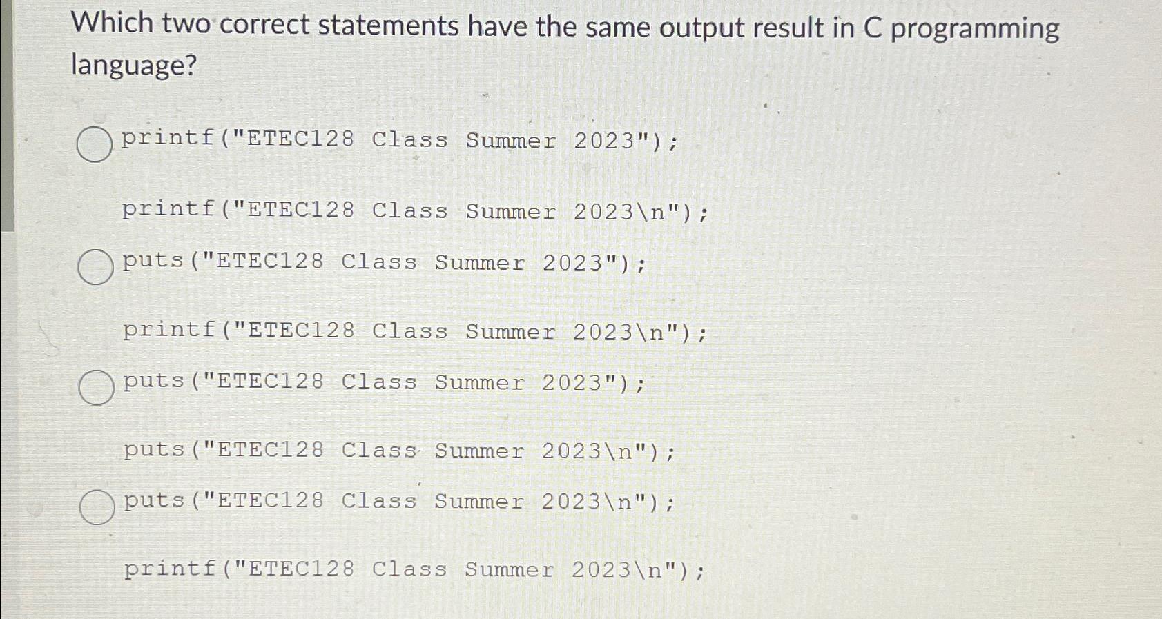Solved Which two correct statements have the same output | Chegg.com