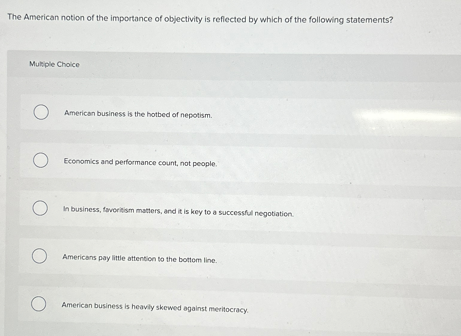 Solved The American notion of the importance of objectivity | Chegg.com