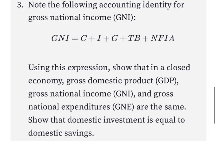 Solved 3. Note the following accounting identity for gross | Chegg.com