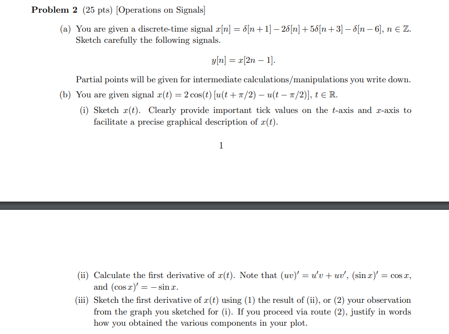 Solved Problem 2 (25 pts) [Operations on ﻿Signals](a) ﻿You | Chegg.com