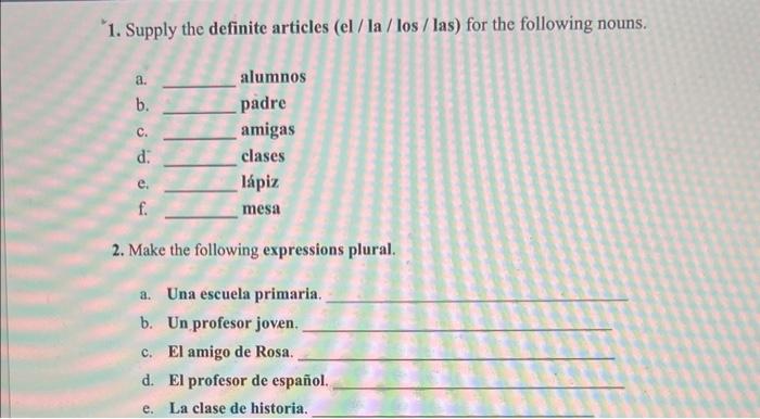 1. Supply the definite articles (el/la / los / las) | Chegg.com