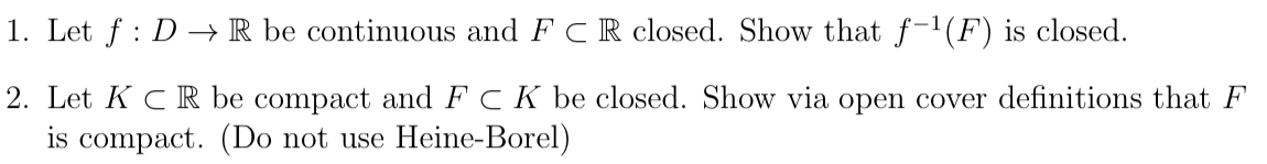 Solved Please answer both 1 ﻿and 2.Let f:D→R ﻿be continuous | Chegg.com