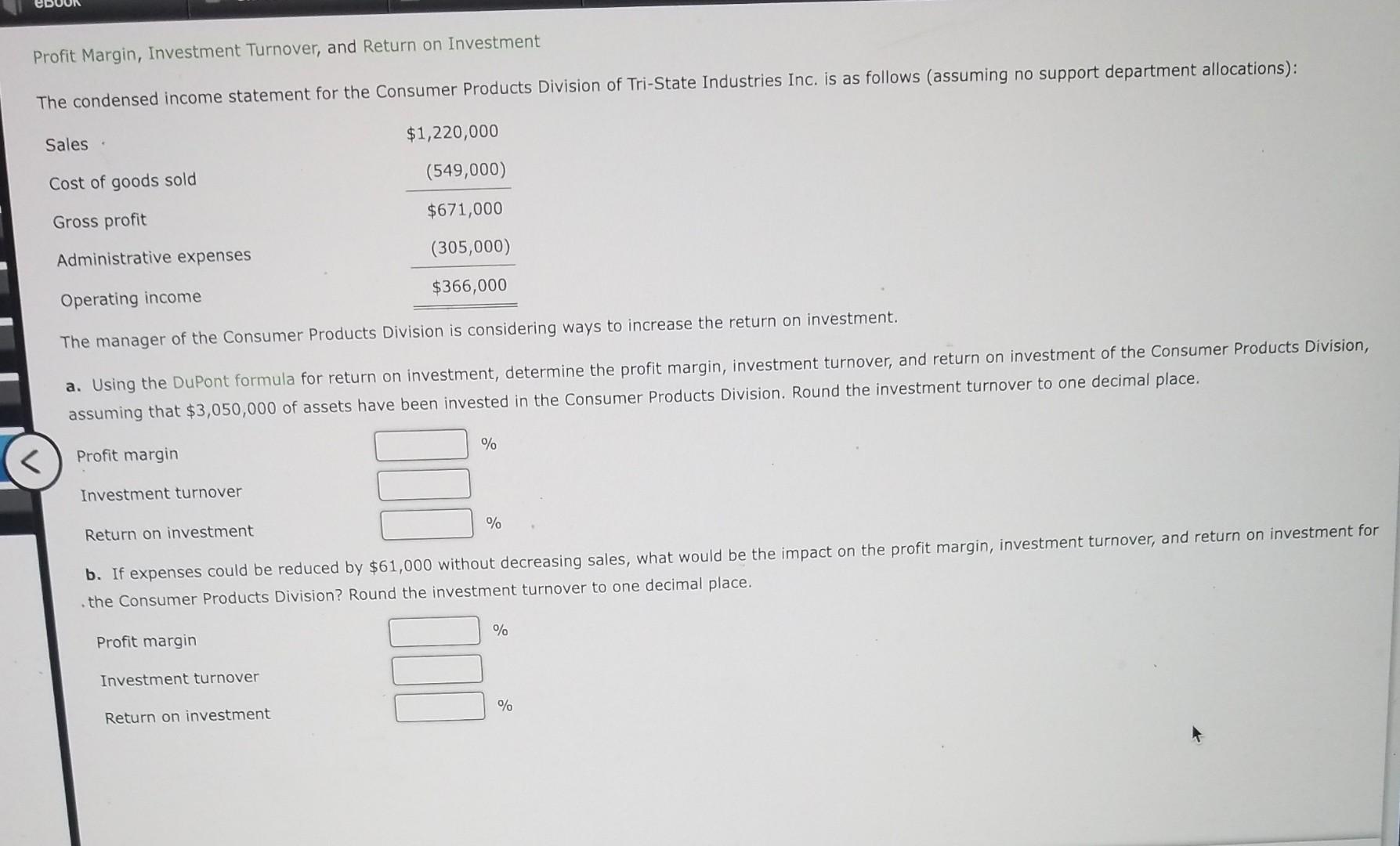 Solved rofit Margin, Investment Turnover, and Return on | Chegg.com