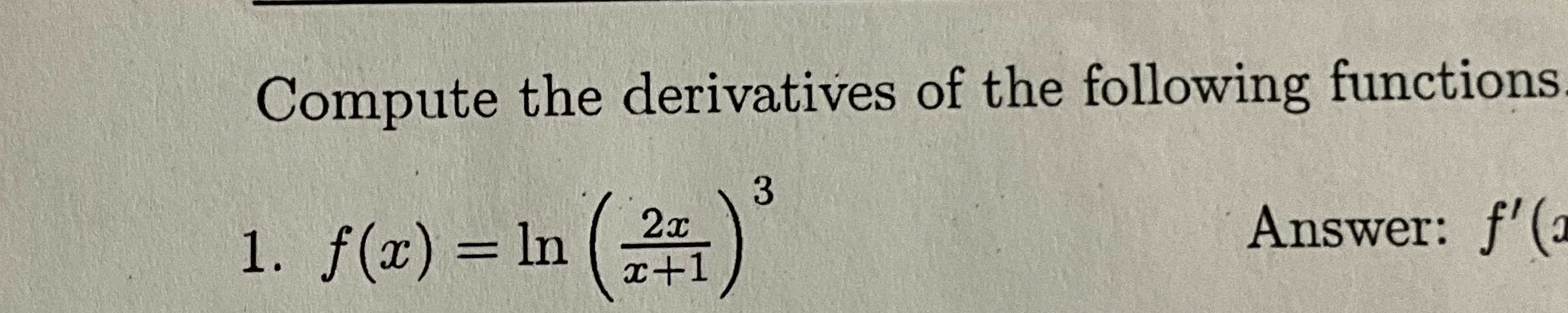 Solved Compute the derivatives of the following | Chegg.com