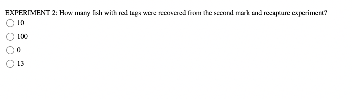 Solved EXPERIMENT 2: How many fish with red tags were | Chegg.com