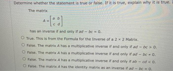 Solved Find the matrix A if [2−113]A=[2134]Determine whether | Chegg.com